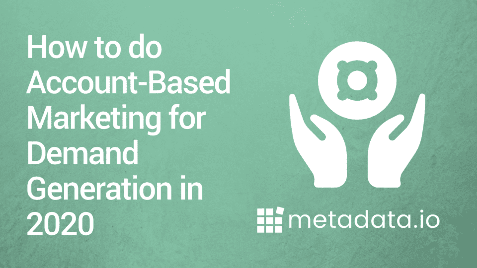 A Simple Guide to Smart Targeting | Metadata.io