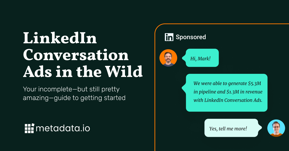 LinkedIn Conversation Ads 3 Real World Examples Metadata io